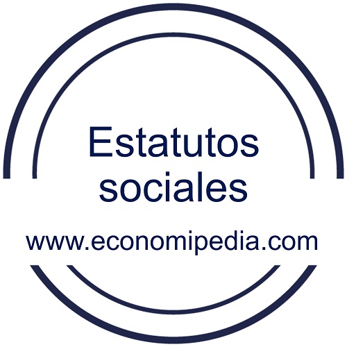 Estatutos sociales | Economipedia