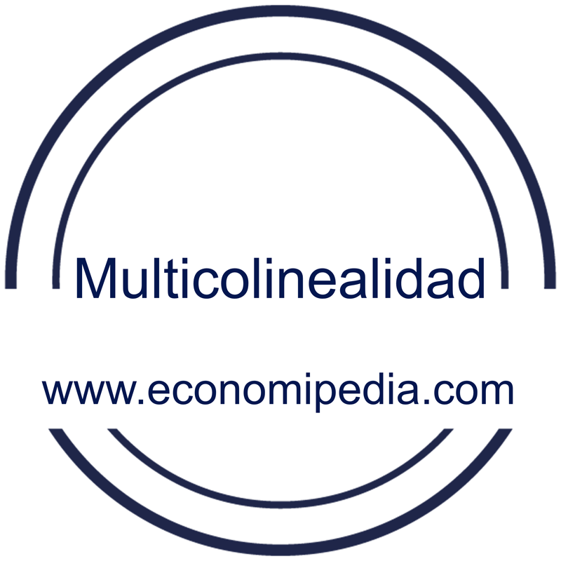 Multicolinealidad | Economipedia