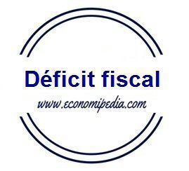Déficit fiscal - Definición, qué es y concepto | Economipedia