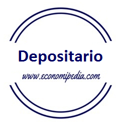 Depositario | Economipedia