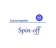 Spin-off - Definición, qué es y concepto | Economipedia